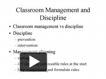 Classroom Management and Discipline presentation | free to view