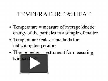 PPT – TEMPERATURE PowerPoint presentation | free to view - id: 1e137a-ODkwY
