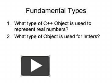 PPT – Fundamental Types PowerPoint presentation | free to view - id ...