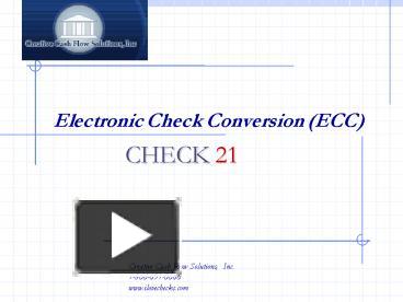 Electronic Check Conversion ECC presentation | free to view