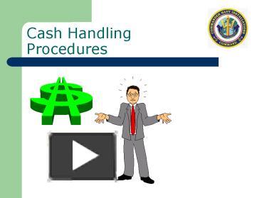 PPT – Cash Handling Procedures PowerPoint presentation | free to view ...