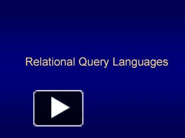 Relational Query Languages presentation | free to download