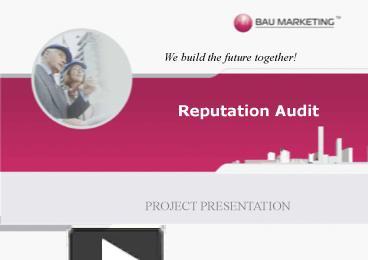 PPT – Reputation Audit PowerPoint presentation | free to view - id ...