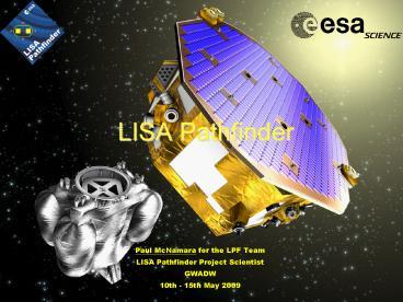 LISA Pathfinder presentation | free to view