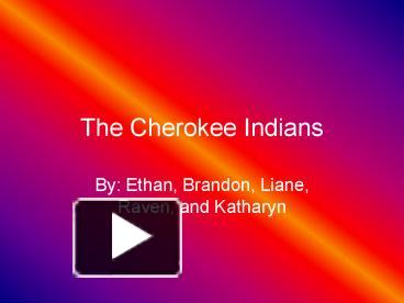 Cherokee Indian Powerpoint Template