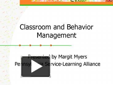 PPT – Classroom and Behavior Management PowerPoint presentation | free ...