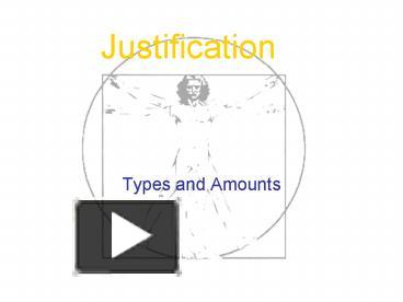Justification presentation | free to view