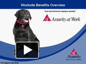 Worksite Benefits Overview presentation | free to view