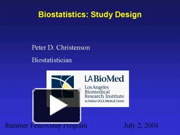 Biostatistics: Study Design presentation | free to view