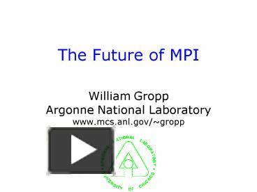 PPT – The Future of MPI PowerPoint presentation | free to download - id ...