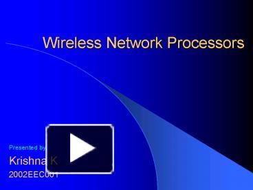 PPT – Wireless Network Processors PowerPoint presentation | free to ...