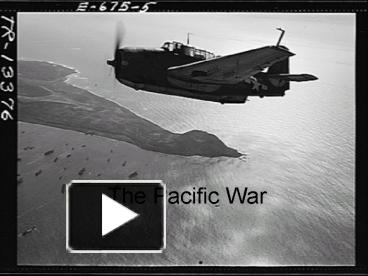 The Pacific War presentation | free to view