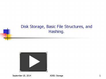 Disk Storage, Basic File Structures, and Hashing. presentation | free ...