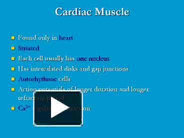 Cardiac Muscle presentation | free to download