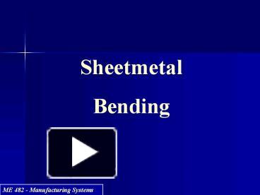 PPT – Sheetmetal PowerPoint presentation | free to download - id ...