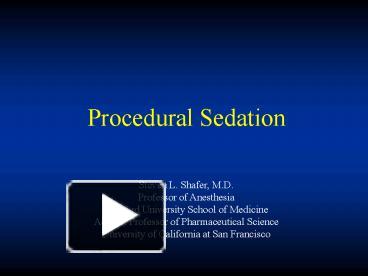 Procedural Sedation presentation | free to view