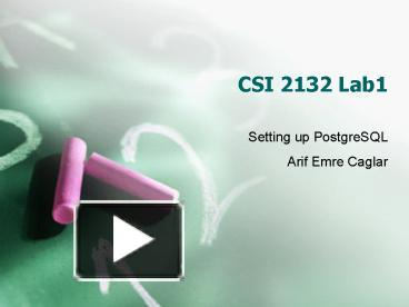 PPT – CSI 2132 Lab1 PowerPoint presentation | free to view - id: 1e4989 ...