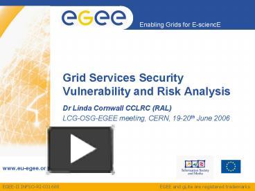PPT – Grid Services Security Vulnerability and Risk Analysis PowerPoint ...
