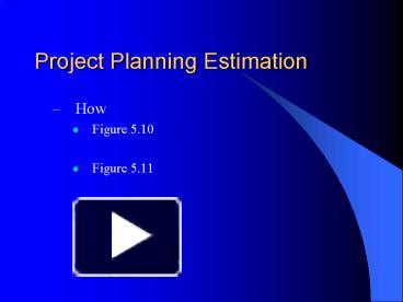 PPT – Project Planning Estimation PowerPoint presentation | free to ...
