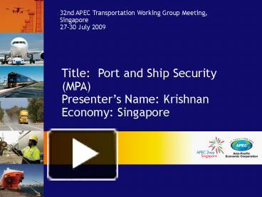PPT – Title: Port and Ship Security MPA PowerPoint presentation | free ...