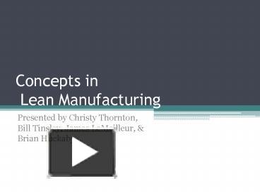 PPT – Concepts in Lean Manufacturing PowerPoint presentation | free to ...