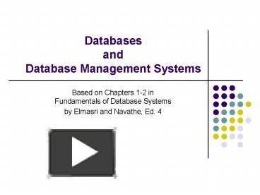 Databases and Database Management Systems presentation | free to view