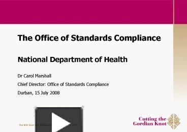 The Office of Standards Compliance presentation | free to view