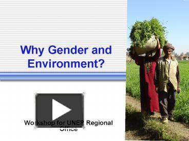 Why Gender and Environment presentation | free to view