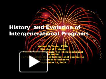 History and Evolution of Intergenerational Programs presentation | free ...
