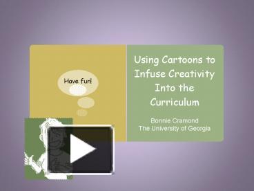 PPT – Using Cartoons to Infuse Creativity Into the Curriculum ...