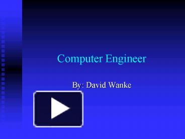 PPT – Computer Engineer PowerPoint presentation | free to view - id ...