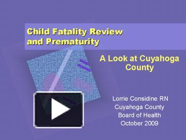 PPT – Child Fatality Review and Prematurity PowerPoint presentation ...