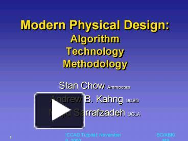 Modern Physical Design: Algorithm Technology Methodology presentation ...