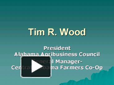 PPT – Tim R. Wood PowerPoint presentation | free to download - id ...