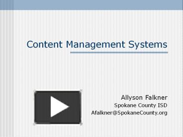 PPT – Content Management Systems PowerPoint presentation | free to ...