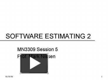 PPT – SOFTWARE ESTIMATING 2 PowerPoint presentation | free to view - id ...