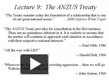 Lecture 9: The ANZUS Treaty presentation | free to view