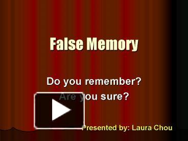 False Memory presentation | free to view