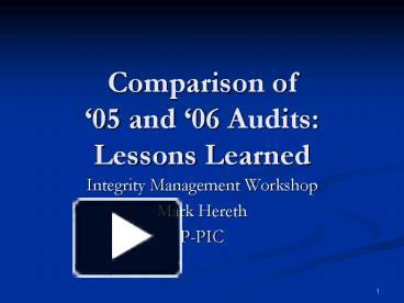 PPT – Comparison of 05 and 06 Audits: Lessons Learned PowerPoint ...