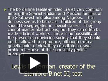 Lewis B' Terman, creator of the StanfordBinet IQ test presentation ...