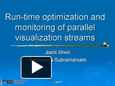 PPT – Runtime optimization and monitoring of parallel visualization ...