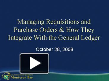 PPT – Managing Requisitions and Purchase Orders PowerPoint presentation ...