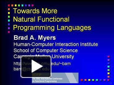 Towards More Natural Functional Programming Languages presentation ...