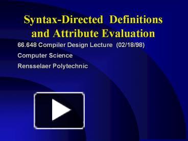 Syntax-Directed%20Definitions%20and%20Attribute%20Evaluation ...