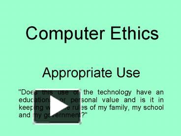 PPT – Computer Ethics PowerPoint presentation | free to view - id ...