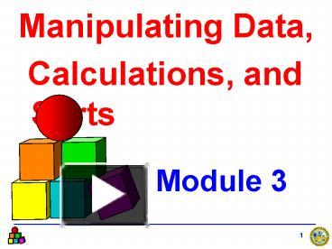 Module 3 presentation | free to view