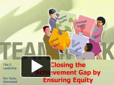 PPT – Closing the Achievement Gap by Ensuring Equity PowerPoint ...