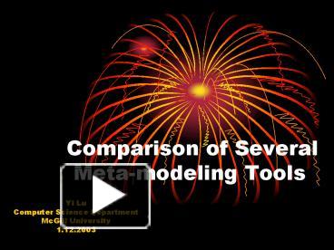 PPT – Comparison of Several Meta-modeling Tools PowerPoint presentation ...