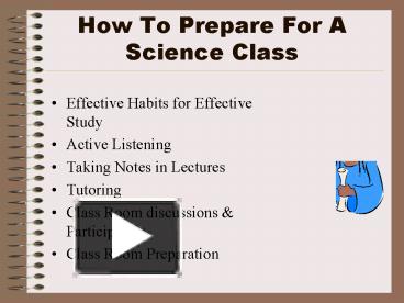 PPT – How To Prepare For A Science Class PowerPoint presentation | free ...