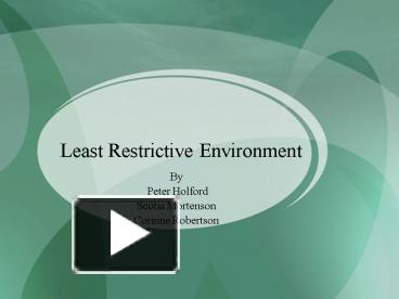 Least Restrictive Environment presentation | free to view